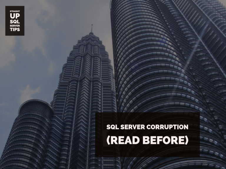 SQL Server Corruption - How to prevent it and prepare for it.