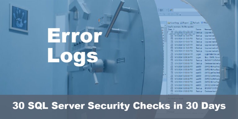 Understanding And Managing Sql Server Error Log Sql Server Consulting Straight Path Solutions